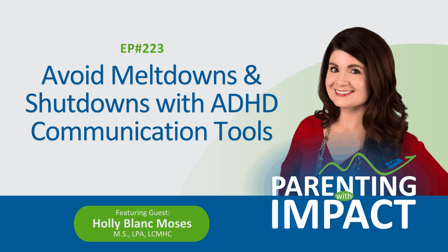 Avoid Meltdowns & Shutdowns with ADHD Communication Tools